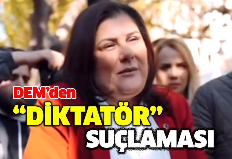 DEM’den Çerçioğlu’na “diktatör” suçlaması! - Aydın Denge Haber